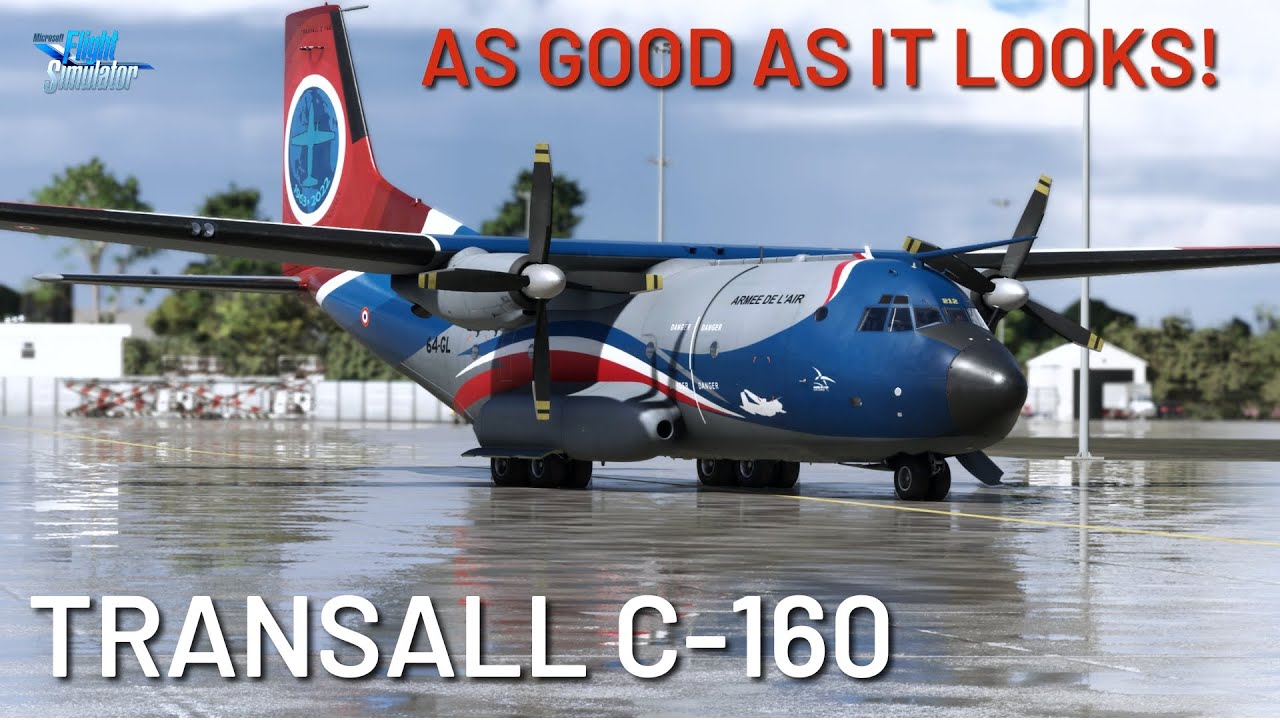 [AzurPoly Group] - Transall C-160 - #67 by joeaudacious - Aircraft - Microsoft Flight Simulator ...
