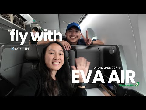 ✈️ Flying EVA Air Dreamliner 787-9 Business Class | Jakarta to Taipei