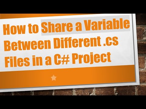 How to Share a Variable Between Different .cs Files in a C# Project