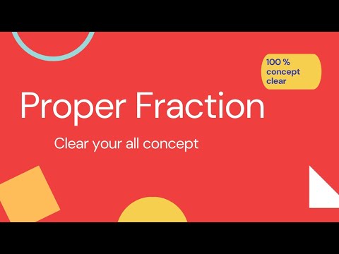 Proper fraction | What is Proper Fraction ? | Proper Fraction in Hindi
