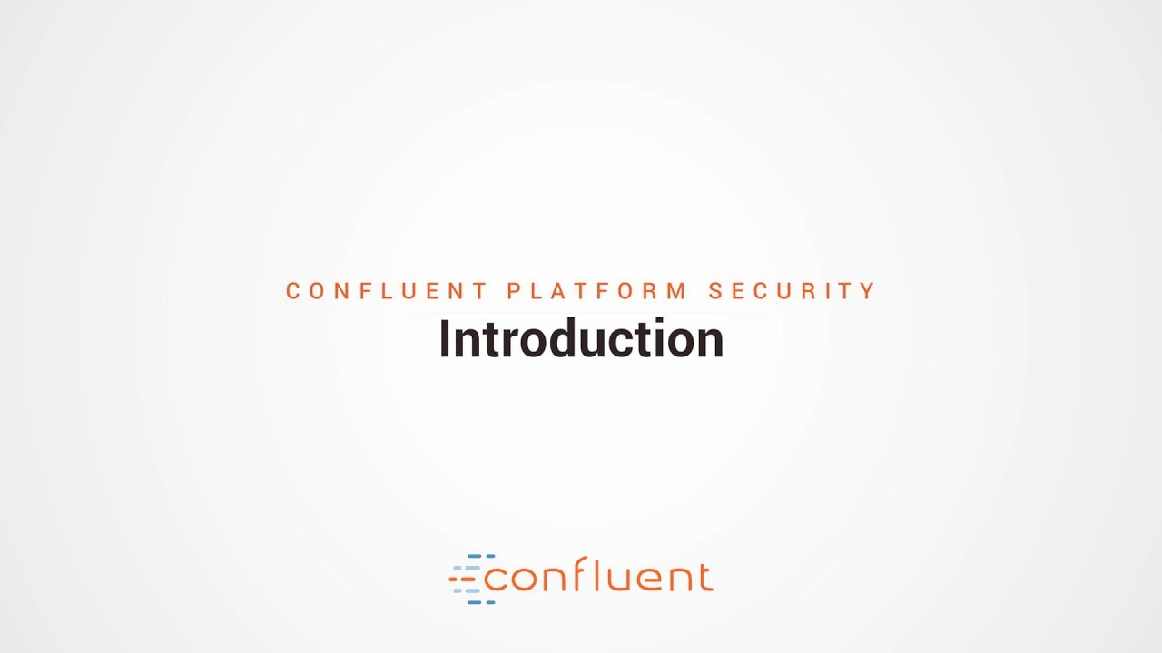 Part 1: Confluent Platform Security