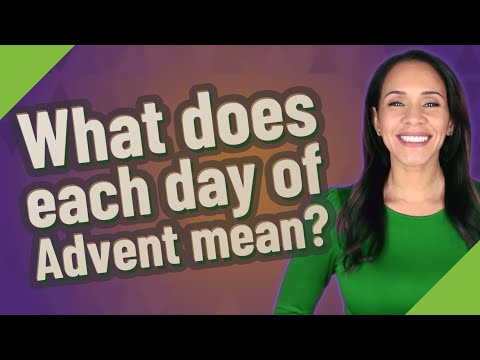 What does each day of Advent mean?
