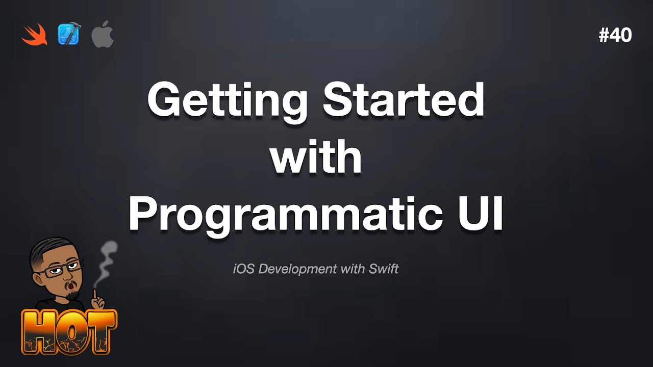 iOS Dev 40: Getting Started with Programmatic UI | Swift 5, XCode 13