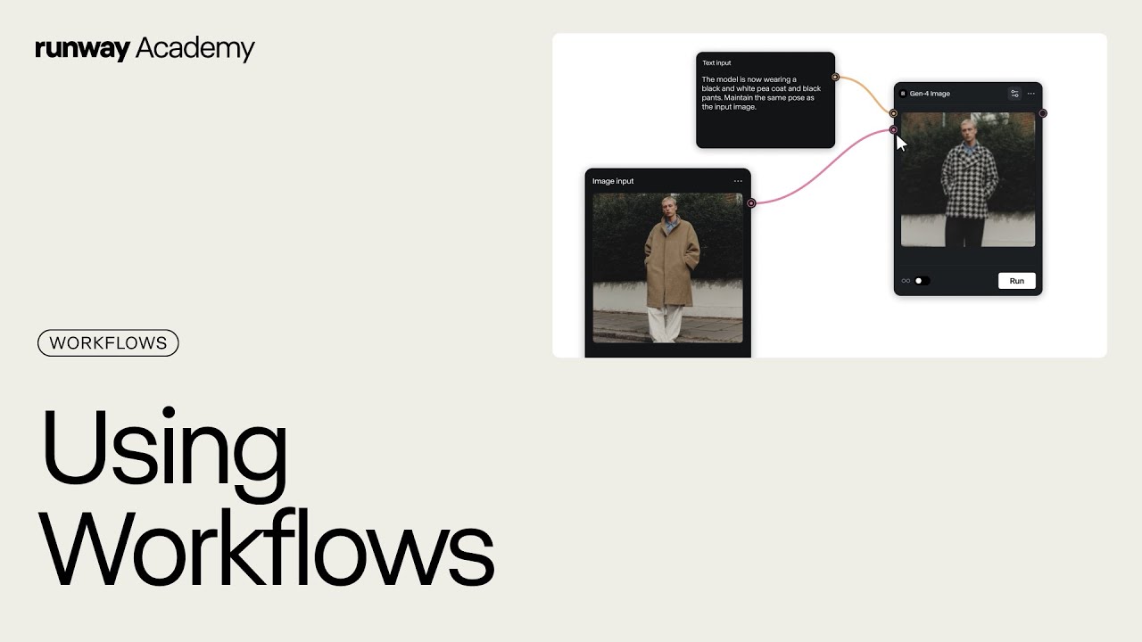 Using Workflows | Runway Academy