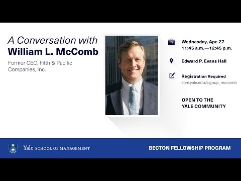 Becton Distinguished Visitor: Bill McComb, Former CEO, Fifth & Pacific Companies, Inc.