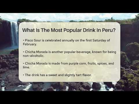 What Is The Most Popular Drink In Peru? - South America Travel Pros