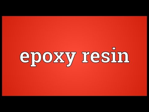 Epoxy resin Meaning
