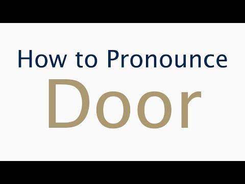 How to Pronounce Door