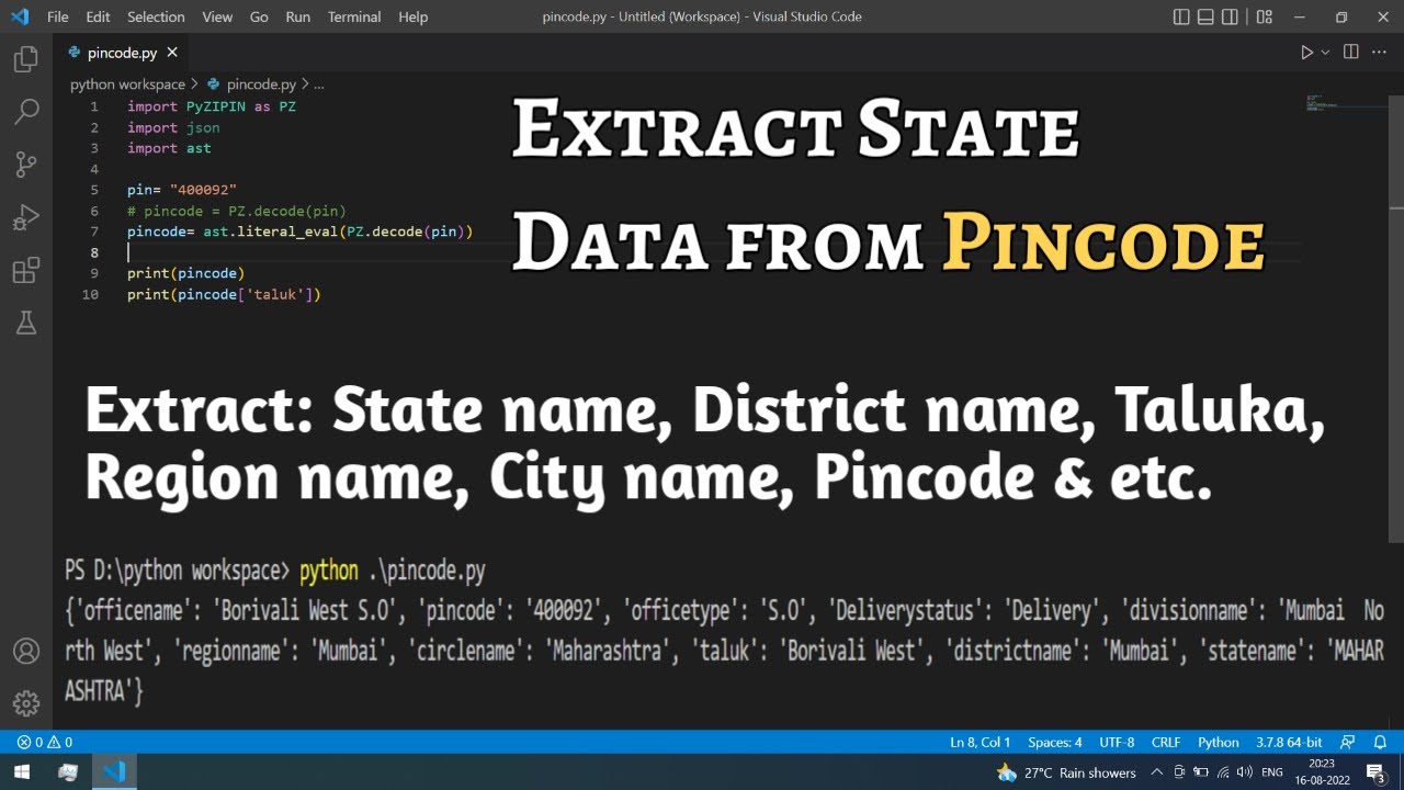 Extract State Data Using PinCode in Python || Extract StateName, DistrictName, Taluka & Much More|