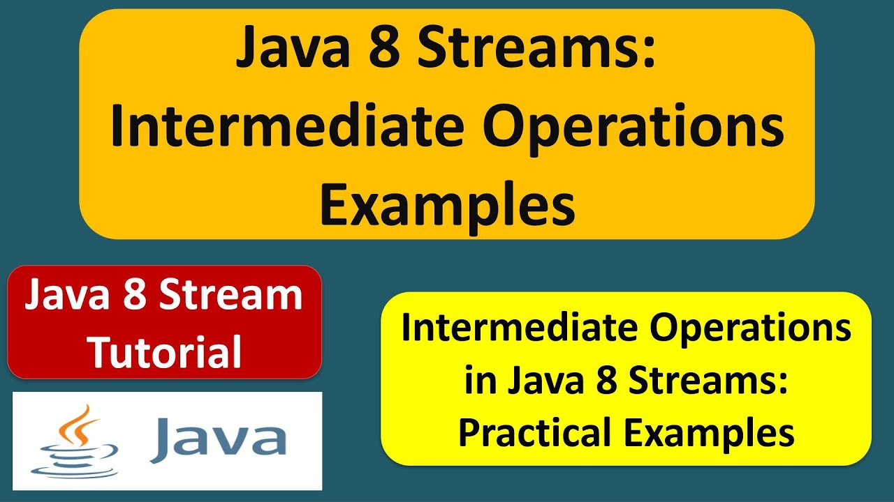 Java 8 Streams: Intermediate Operations Examples | Streams in Java 8