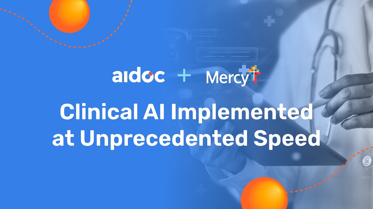 Aidoc & Mercy: Clinical AI Implemented at Unprecedented Speed
