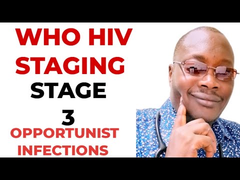 HIV Stage 3 Symptoms You Should Never Ignore | WHO Clinical Guidelines Explained