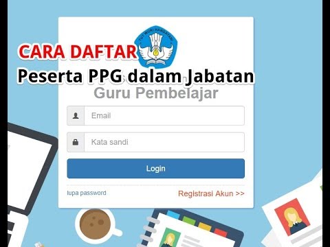 Cara daftar peserta PPG dalam jabatan melalui SIMPKB