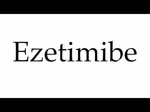 How to Pronounce Ezetimibe