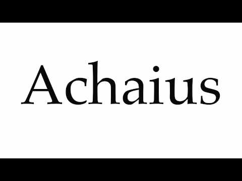 How to Pronounce Achaius