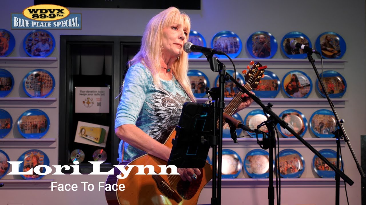 Lori Lynn - Face To Face (Live on The WDVX Blue Plate Special)