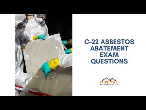 C-22 License - Sample Exam Questions - Asbestos Abatement Contractor License in California!