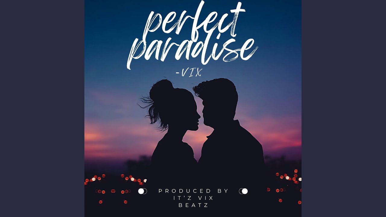 Perfect Paradise
