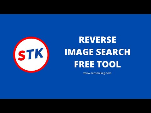 Reverse Image Search Free Tool by SEO Tool Keg