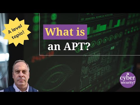 What is an APT (Advanced Persistent Threat)?