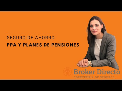 PPA y Planes de Pensiones.