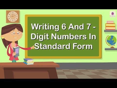 Writing 6 And 7 Digit Numbers In Standard Form | Mathematics Grade 4 | Periwinkle