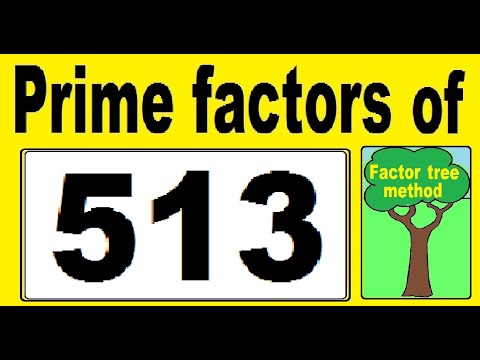 Prime factors of 513. Prime factors decomposition of 513. Factor tree method.