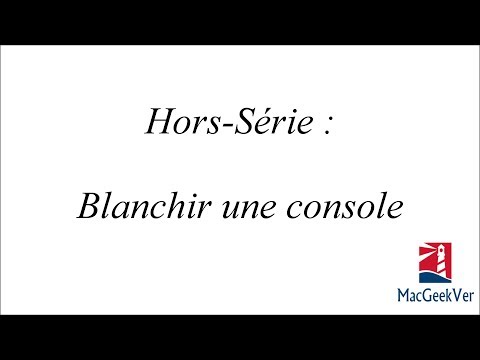 Blanchir une console jaunie - Hors-Série