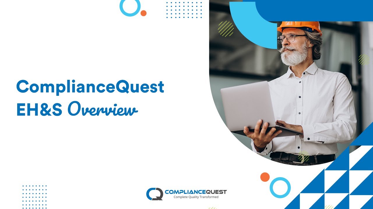 ComplianceQuest EH&S Overview