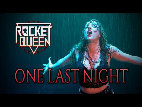 Video of the Day: Rocket Queen – One Last Night – Rock Is The New Roll