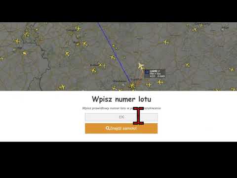 Instrukcja wideo Flugradar24.eu - Śledzenie lotu na żywo - znajdź numer lotu - radar samolotu