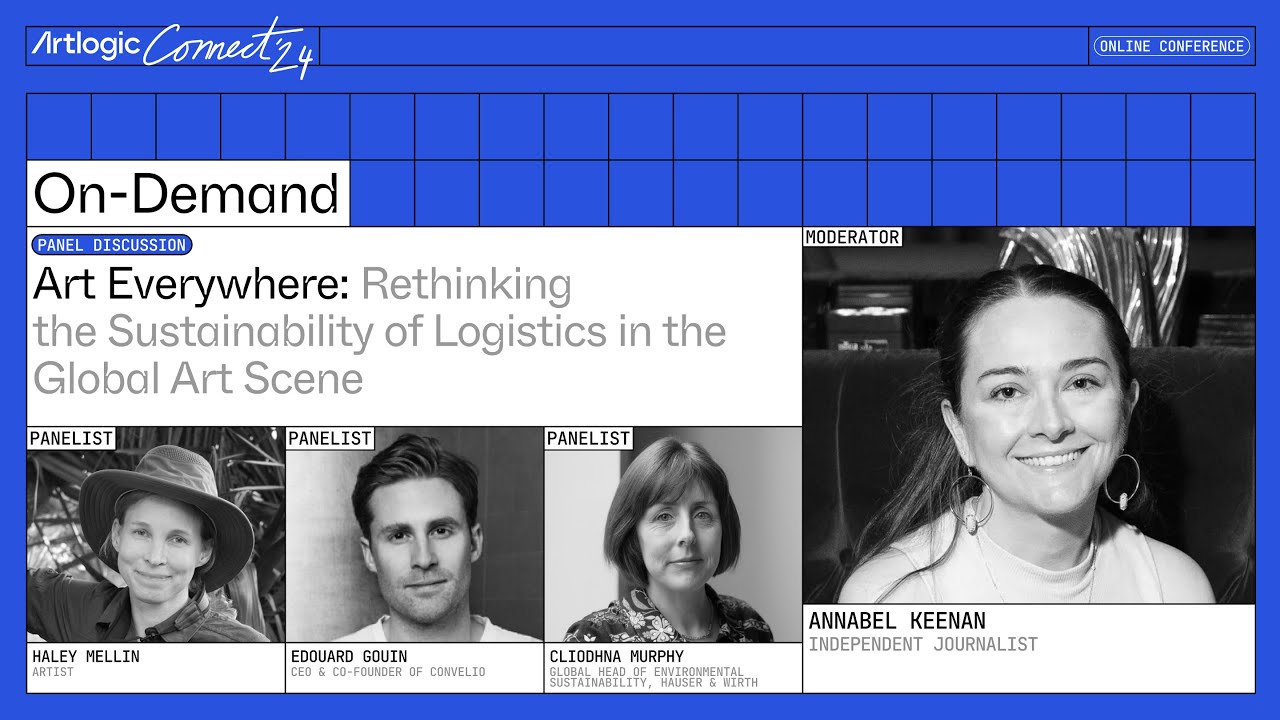 Artlogic Connect '24: Rethinking the Sustainability of Logistics in the Global Art Scene