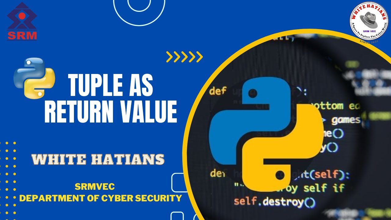 Python Tuple As Return Value | Part 8| Whitehatians Srmvec | Python Basics