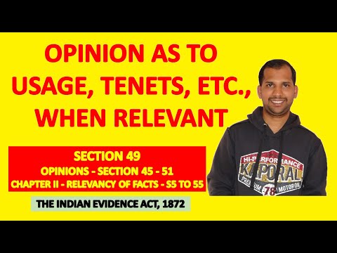 Section 49 of Evidence Act | Opinion as to Usage, Tenets etc when Relevant | Law of Evidence