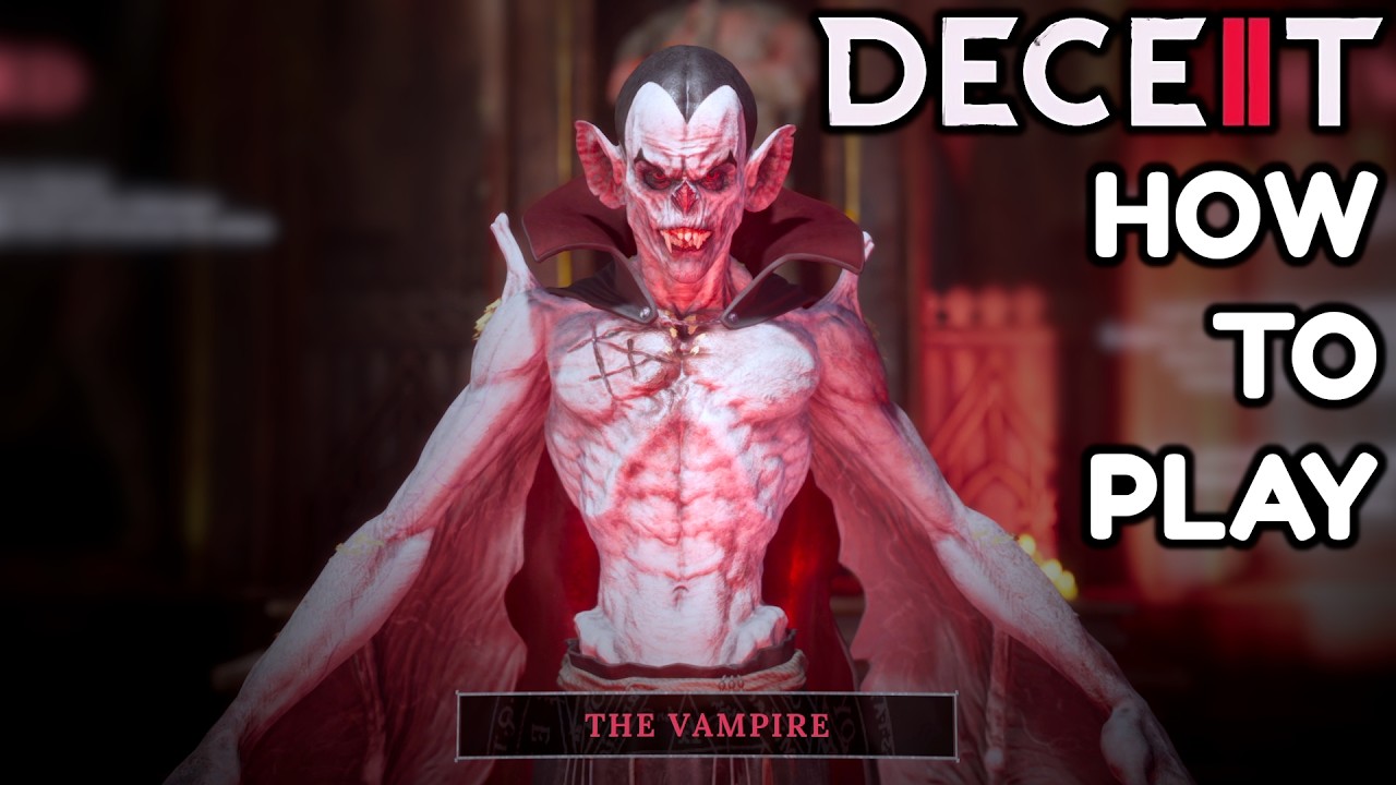 How To Play The New Vampire Terror (Deceit 2 Guide)