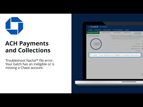 How to troubleshoot a Nacha File Error in ACH Payments and Collections