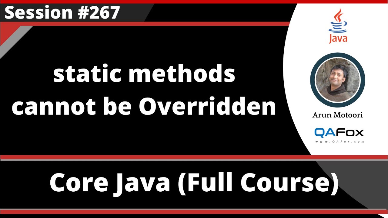 Java - Part 267 - static methods cannot be overriden