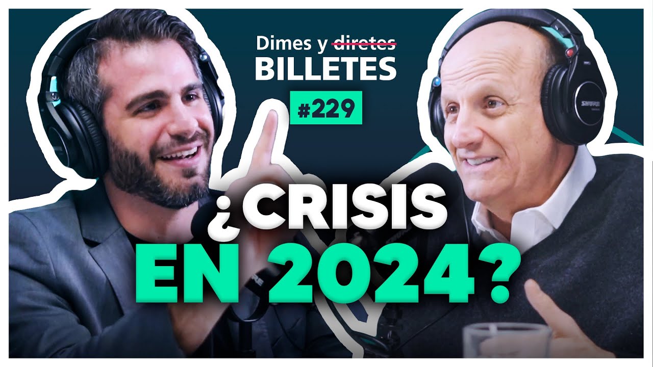 Perspectivas económicas 2024 | Dimes y Billetes #229 | Moris Dieck