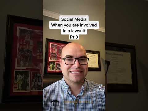 Part three: What to know about using social media when you are involved in a lawsuit
