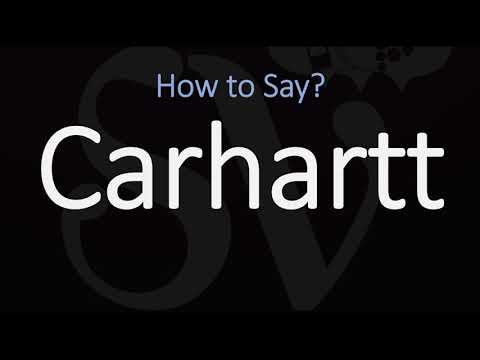 How to Pronounce Carhartt? (CORRECTLY)
