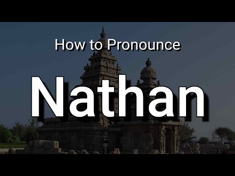 Nathan - Pronunciation and Meaning - Western Name