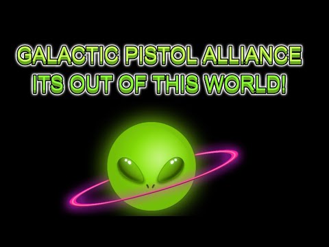 Galactic Pistol Alliance (GPA) EXPLAINED