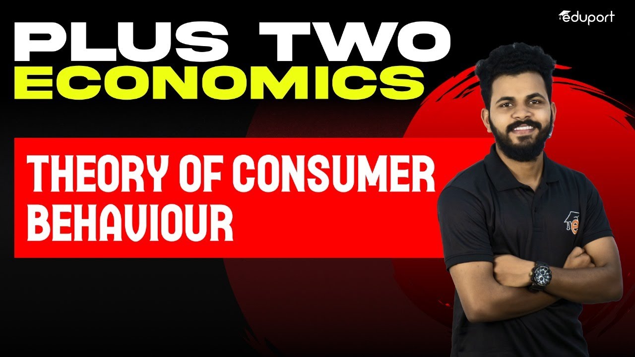 Plus Two Commerce & Humanities | Economics | Theory Of Consumer Behaviour | Eduport