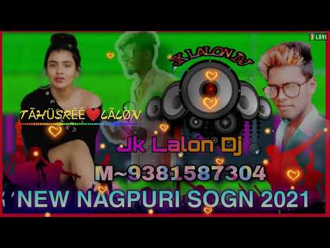 Goriya Re Nagpuri song \\Jk Lalon DJ \\ 2021 Nagpuri Song mp3
