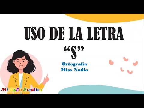 COMO USAR LA LETRA  S | CURSO DE ORTOGRAFIA #MiAulaCreativa