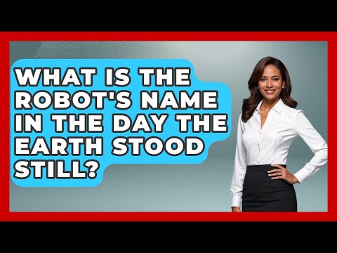 What Is The Robot's Name In The Day The Earth Stood Still? - Famous Movies Club