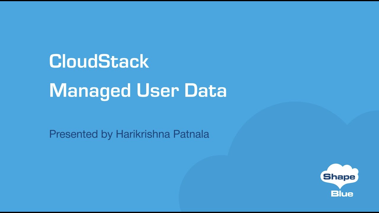 CloudStack Managed User Data l CloudStack Feature First Look