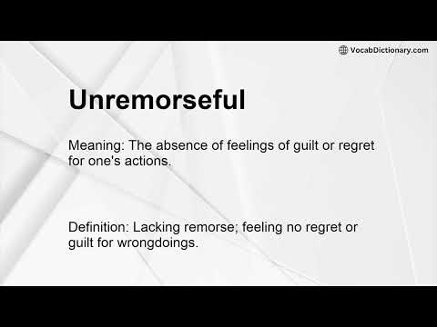 Unremorseful Meaning