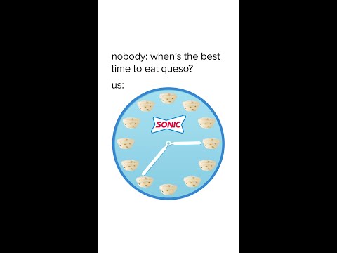 trick question, its always a good time for queso