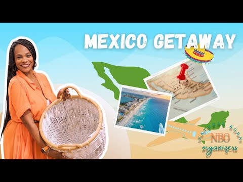 NBO Mexico Getaway